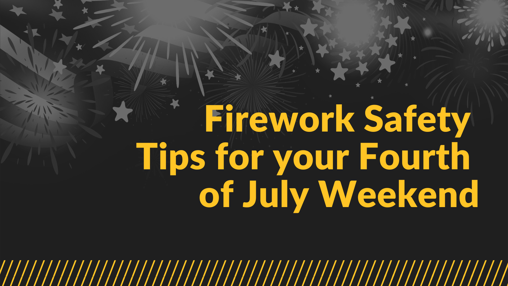 Firework Safety Tips for your Fourth of July Weekend - Shepherd Insurance
