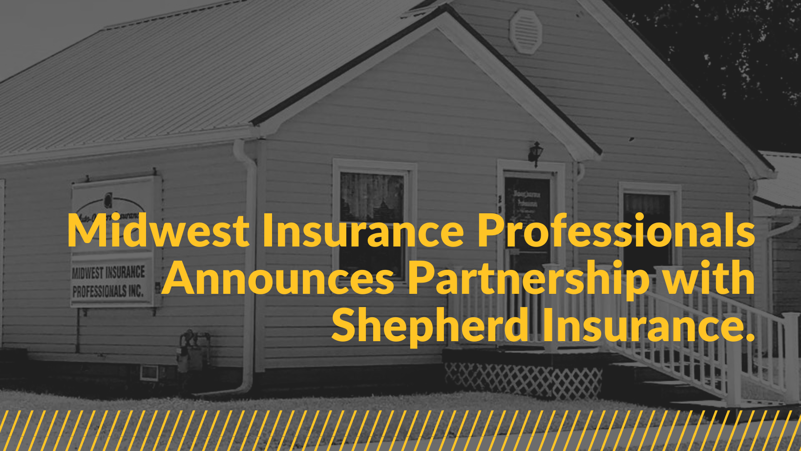 Midwest Insurance Professionals Announces Partnership with Shepherd ... Midwest Insurance Professionals Announces Partnership with Shepherd ...